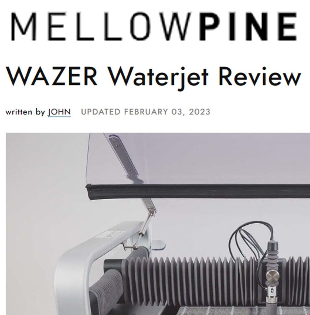 Desktop Waterjet Cutter Review - WAZER